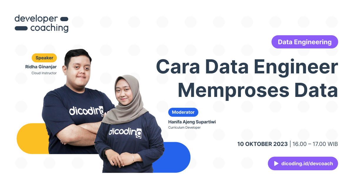 Dicoding Developer Coaching #106 : Data Engineering | Cara Data ...