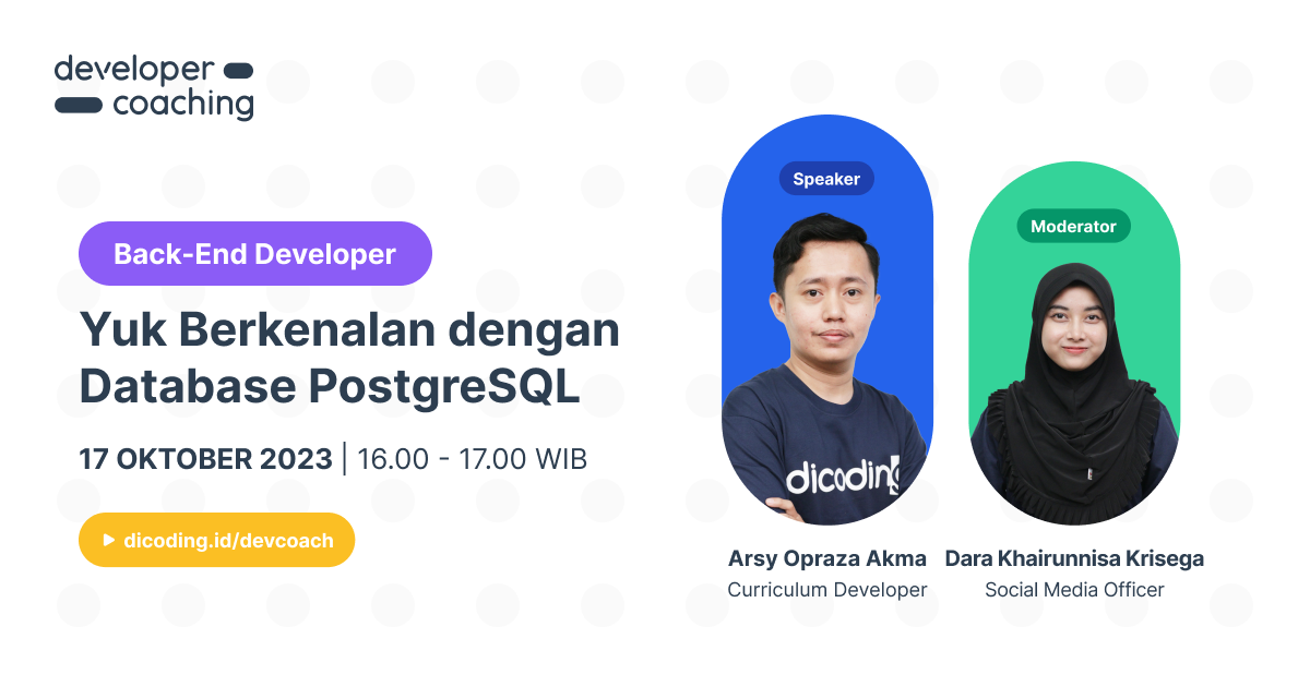 Dicoding Developer Coaching #107 : Back-End | Yuk Berkenalan dengan Database PostgreSQL ...